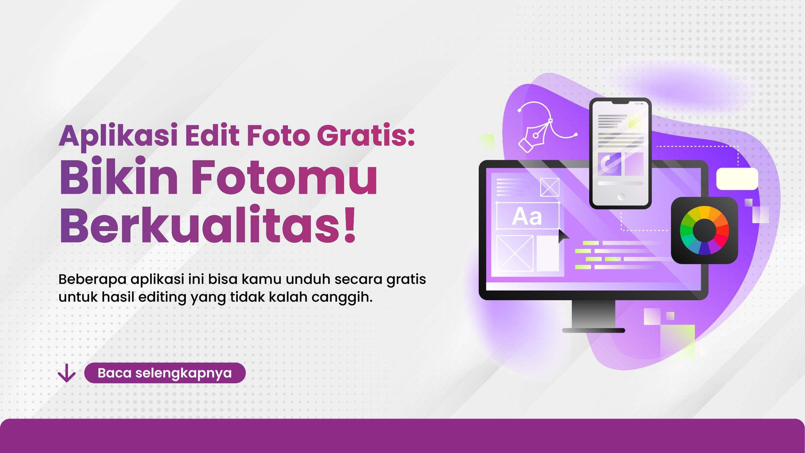 Aplikasi Edit Foto Gratis: Bikin Fotomu Berkualitas!