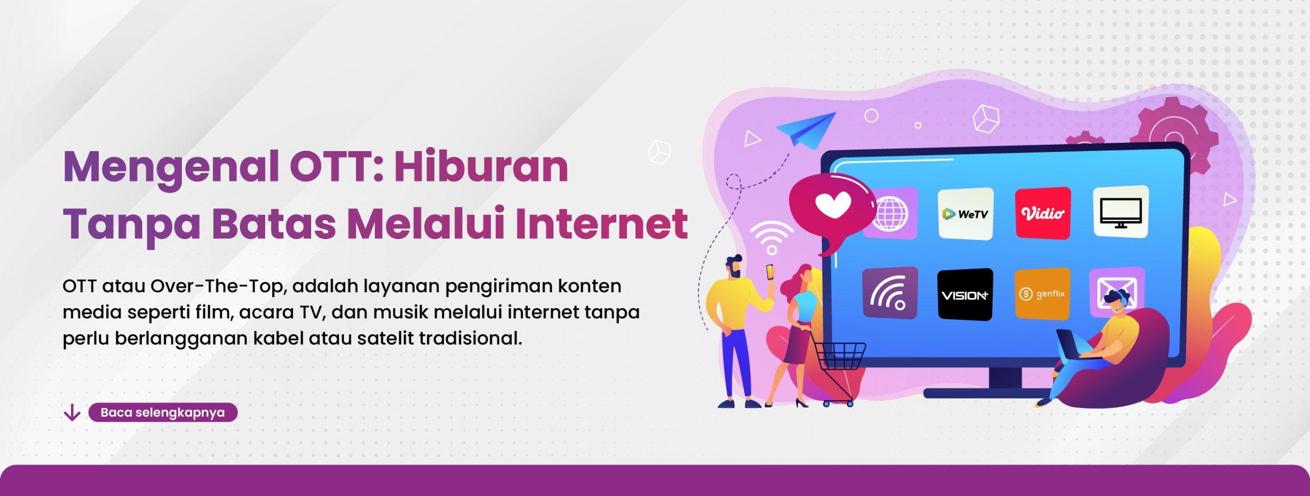 Mengenal OTT: Hiburan Tanpa Batas Melalui Internet